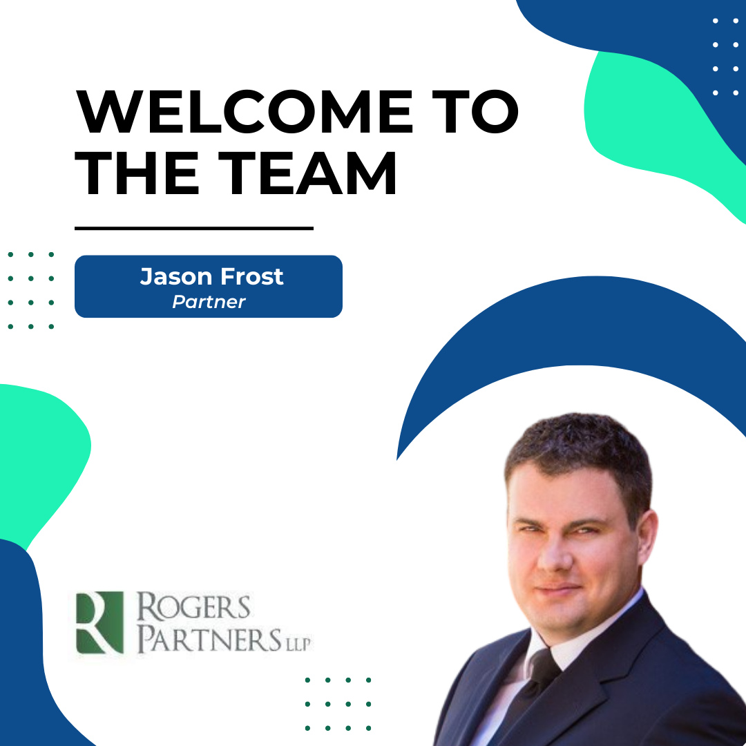Jason Frost Joining Rogers Partners - Rogers Partners LLP