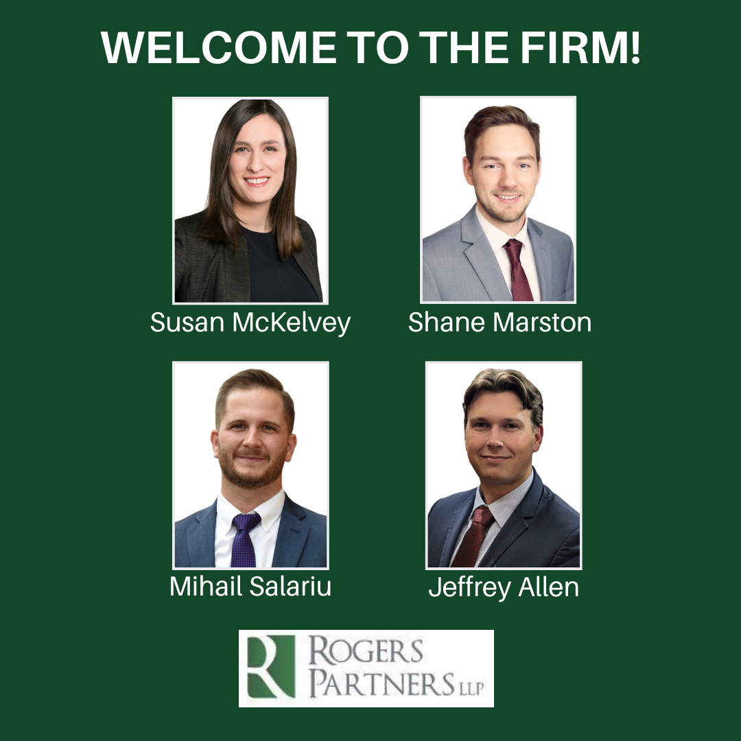 Rogers Partners LLP Welcomes Four New Associates - Rogers Partners LLP